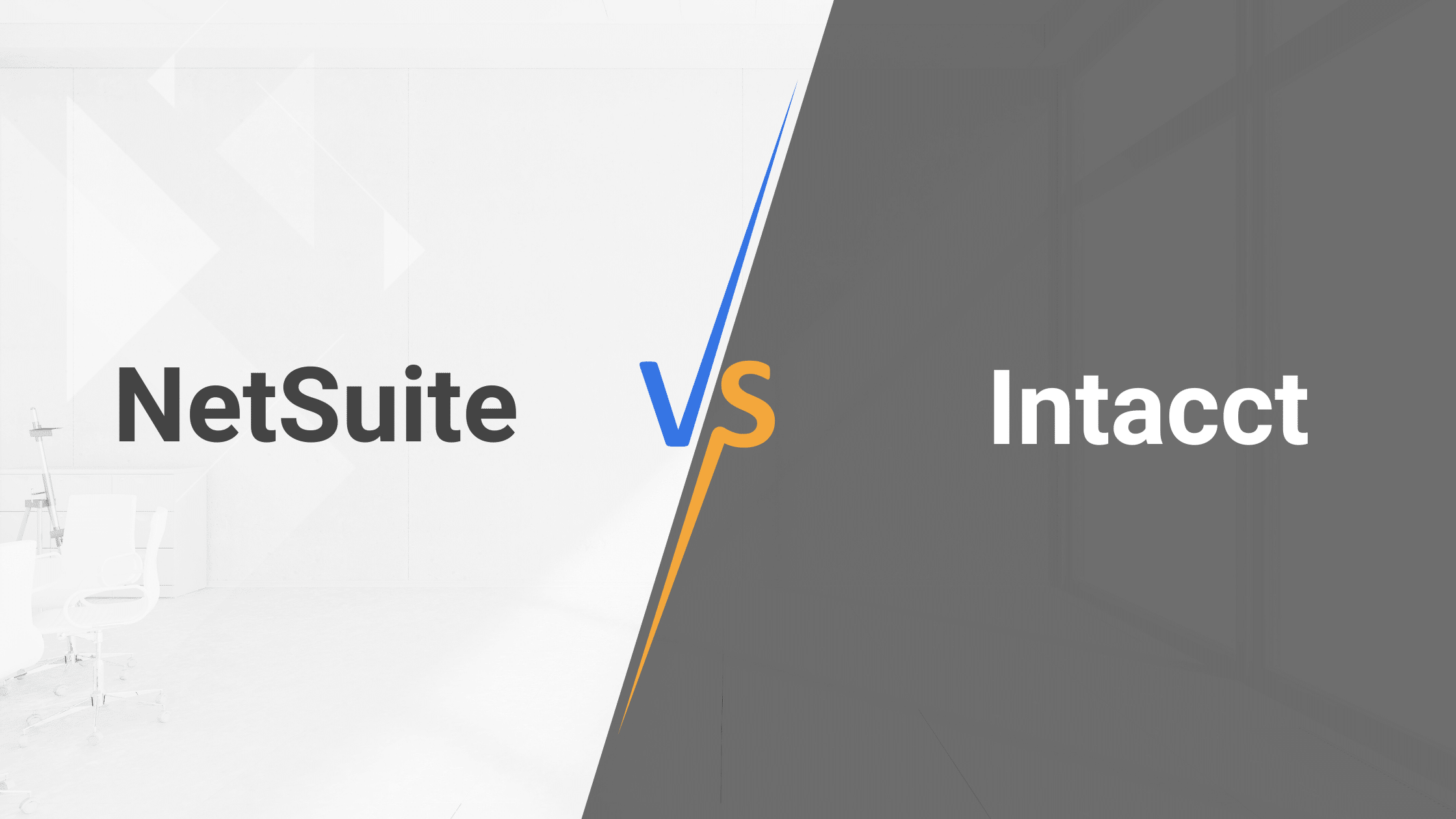 NetSuite vs. Intacct: A Detailed Comparison for Modern Businesses ...
